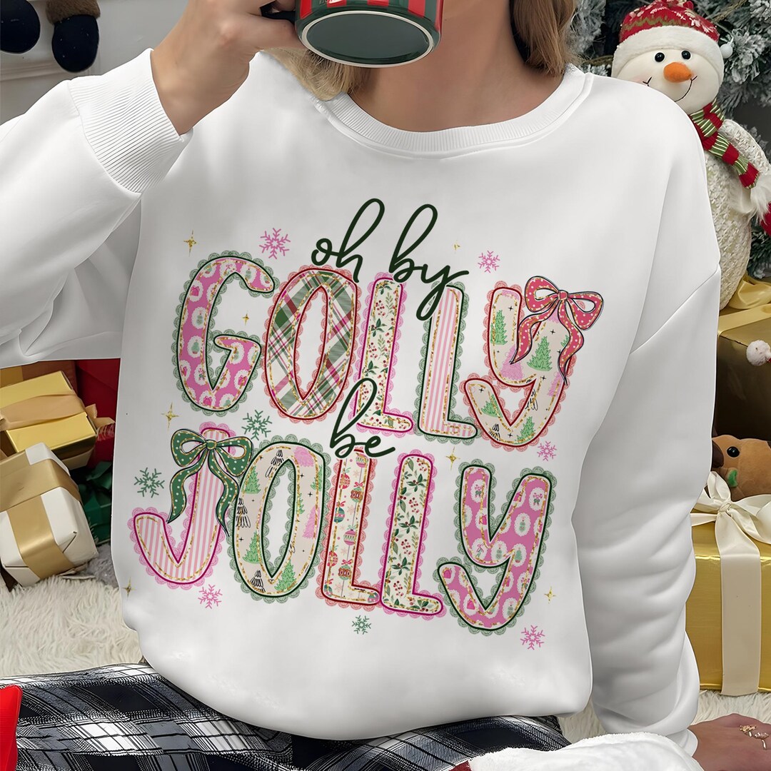 Oh by Golly Be Jolly Png, Coquette Christmas Png, Christmas Png, Merry ...