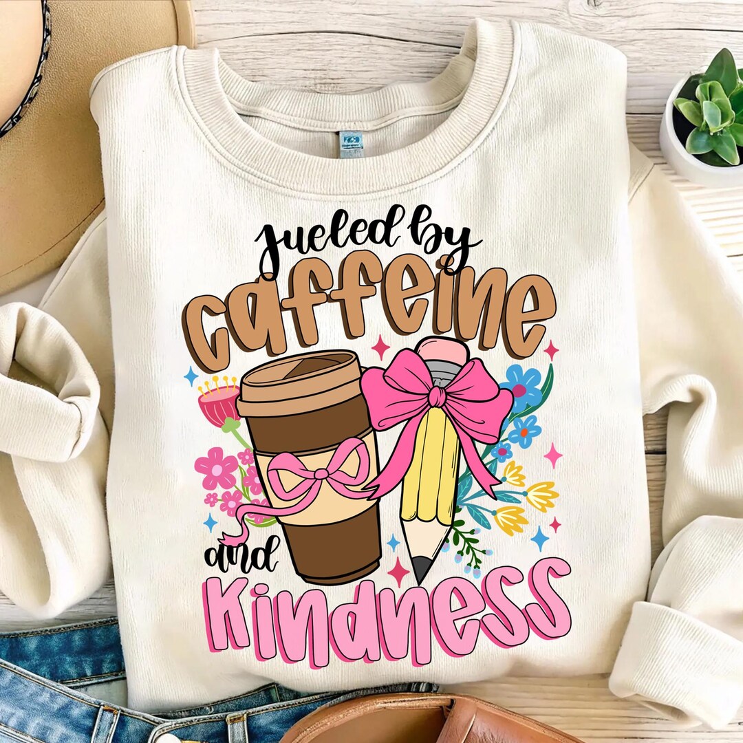 Fueled by Caffeine and Kindness Png, Teacher Coffee Png, Retro Teacher ...