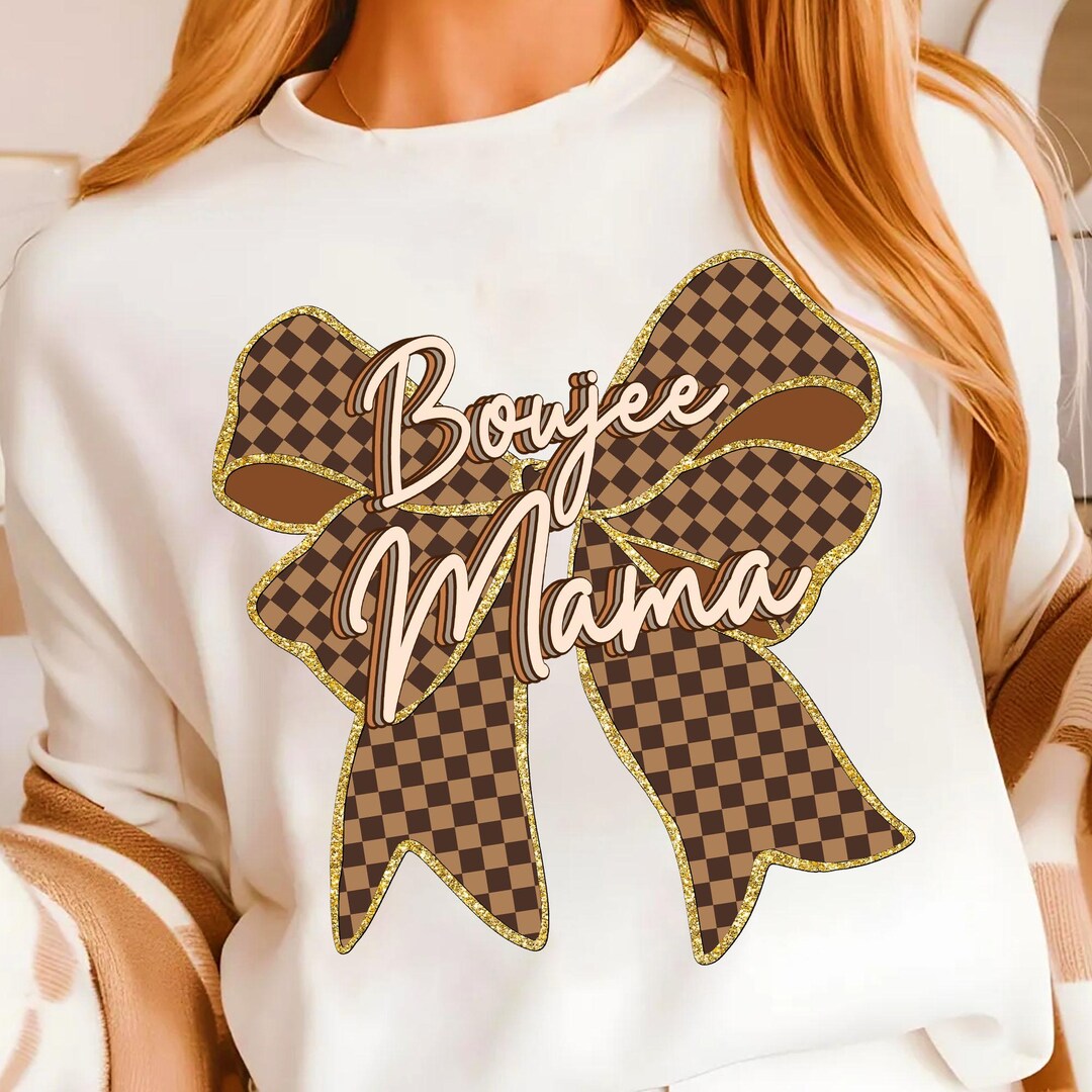 Boujee Mama Checker Png, Boujee Coquette Bow Png, Mother Hood Png ...
