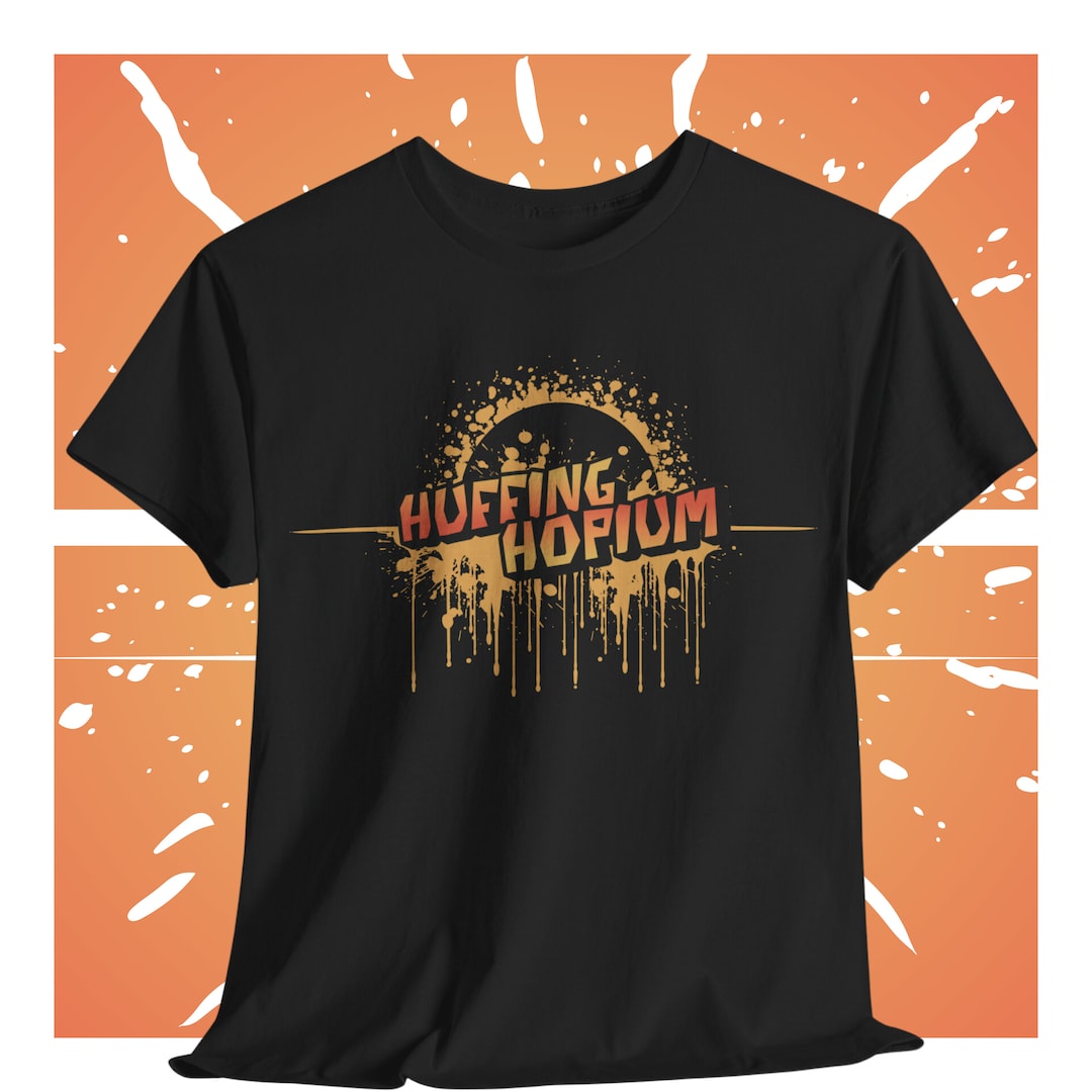 Huffing Hopium T-shirt - Etsy