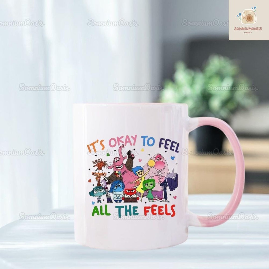 Disney Inside Out Mug, It's Okay to Feel All the Feels Mug, Mental ...