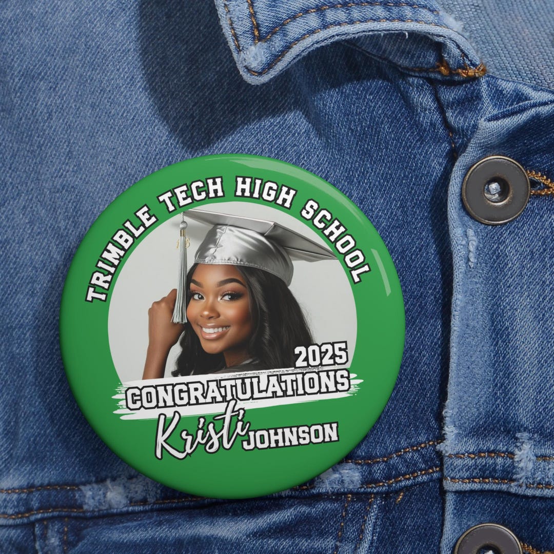 Green Class of 2025 Graduation Pin Buttons, Personalized Grad Pins ...