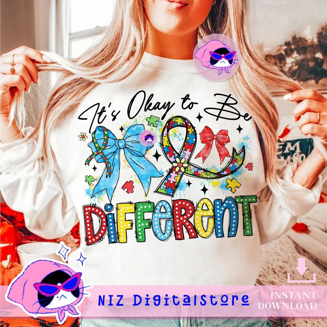 Its Okay to Be Different Autism Png, Autism Design, Autism Png, Autism ...