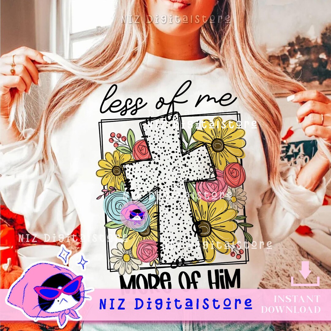 Less of Me More of Him Png, Jesus God Christian Png, Faith God Bible ...