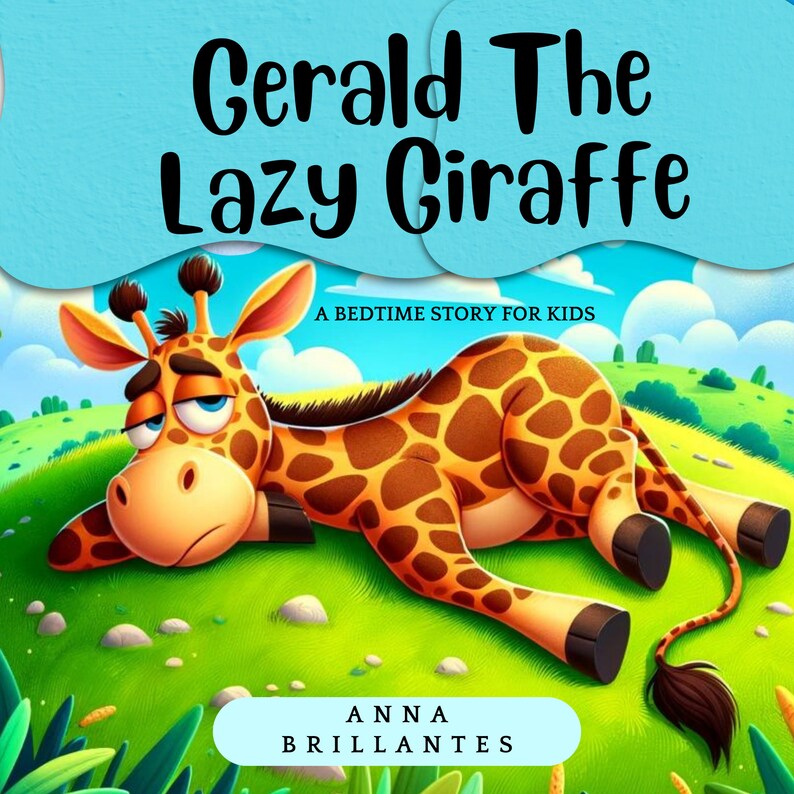 Gerald the Lazy Giraffe an Interactive Digital Flipbook Bedtime Story ...