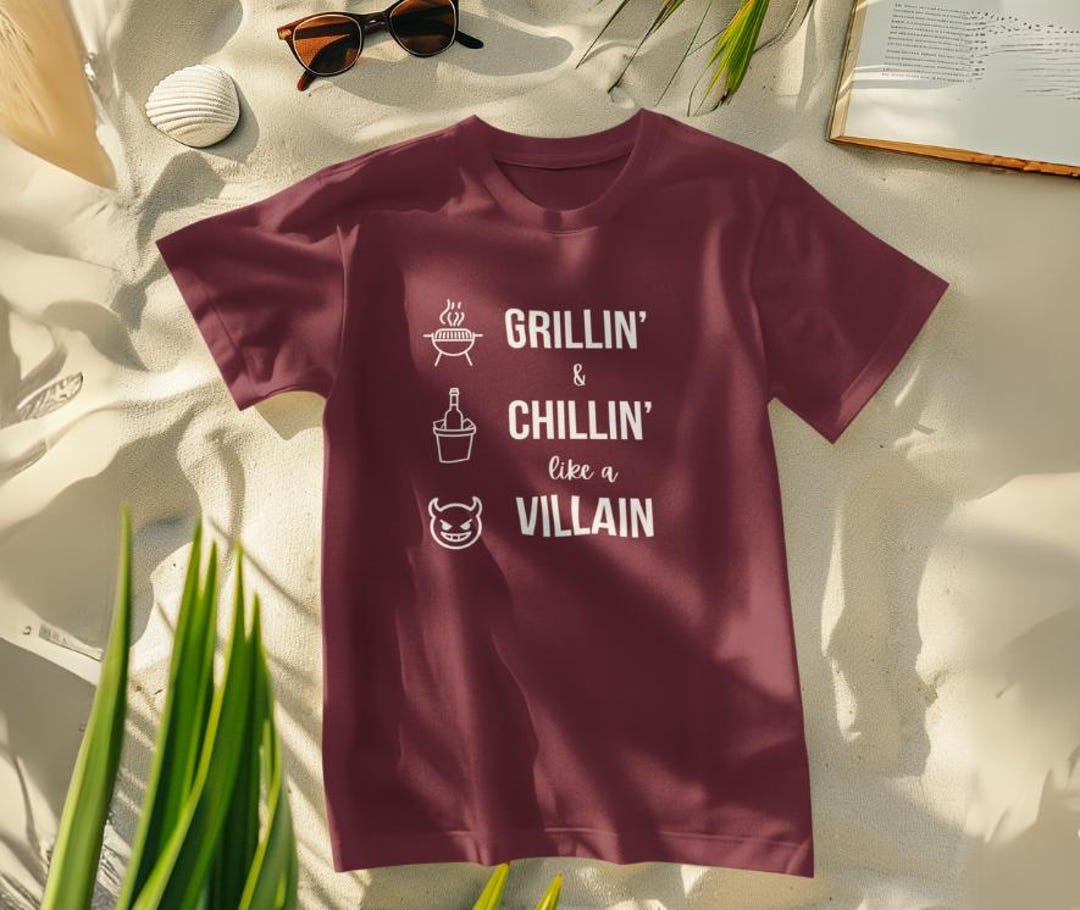 Grillin' & Chillin' Like a Villain T-shirt – Funny BBQ Shirt - Etsy