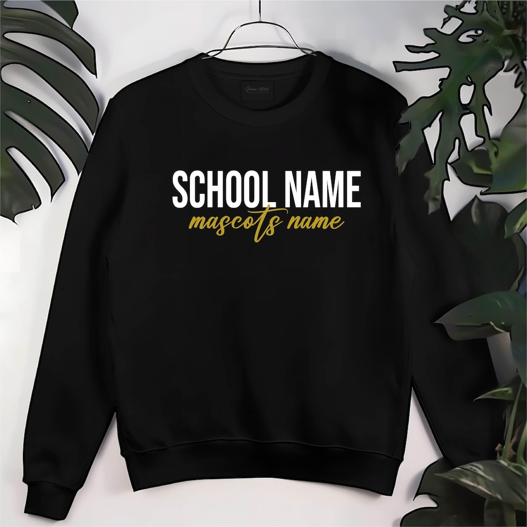 Custom School Sweathirt, Personalized Text Sweater, School Logo ...