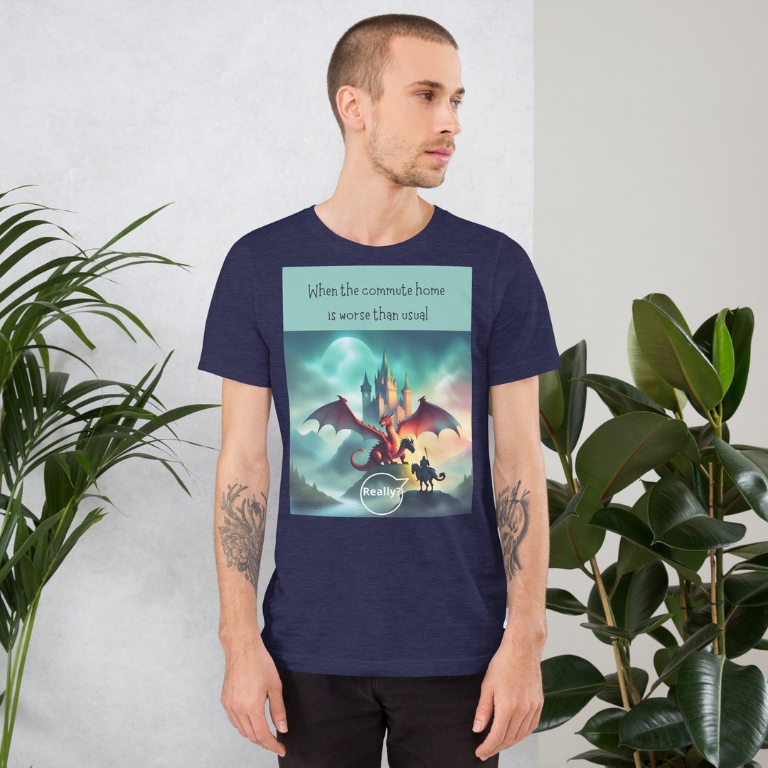 Fantasy Commute T-shirt Version #1, Dragon Castle Knight Tee, Funny Tee ...