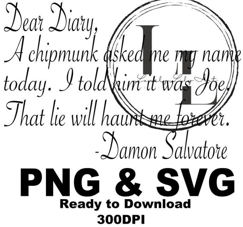 Dear Diary SVG, Damon Salvatore PNG, Trendy Designs, Vampire Diaries ...