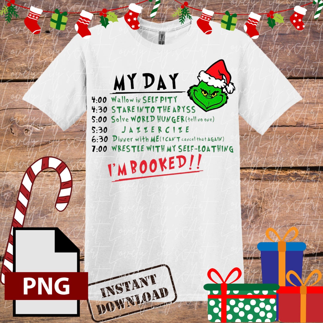 Grinch Schedule PNG, Funny Christmas PNG, PNG Design, Trendy Designs - Etsy