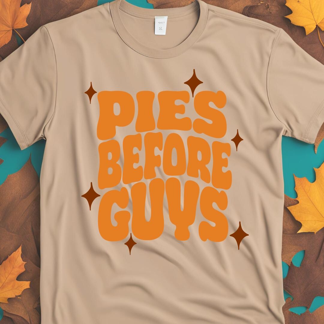 Friendsgiving SVG | Pies Before Guys | Funny Thanksgiving SVG | Pie SVG ...