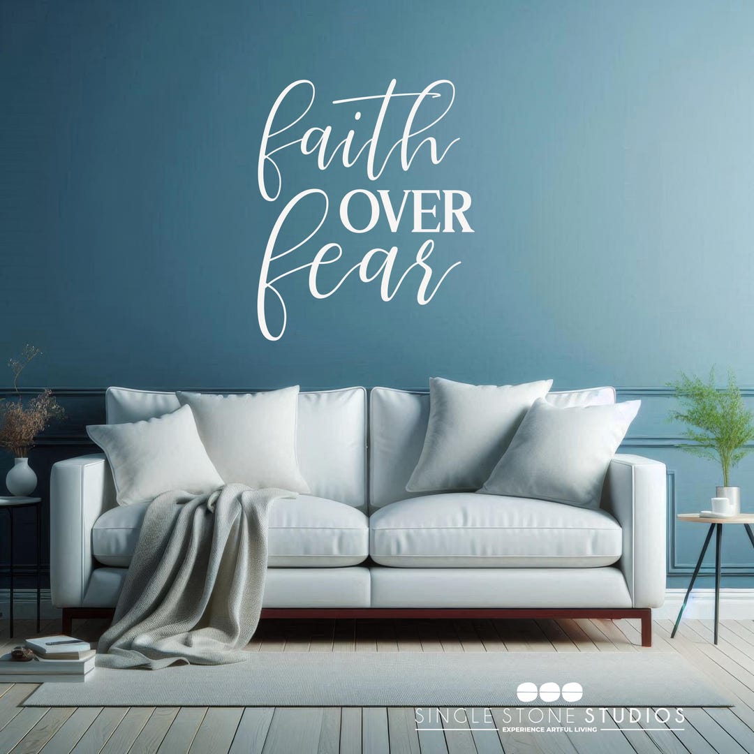 Faith Over Fear Wall Decal - Vinyl Wall Words Custom Home Decor - Etsy