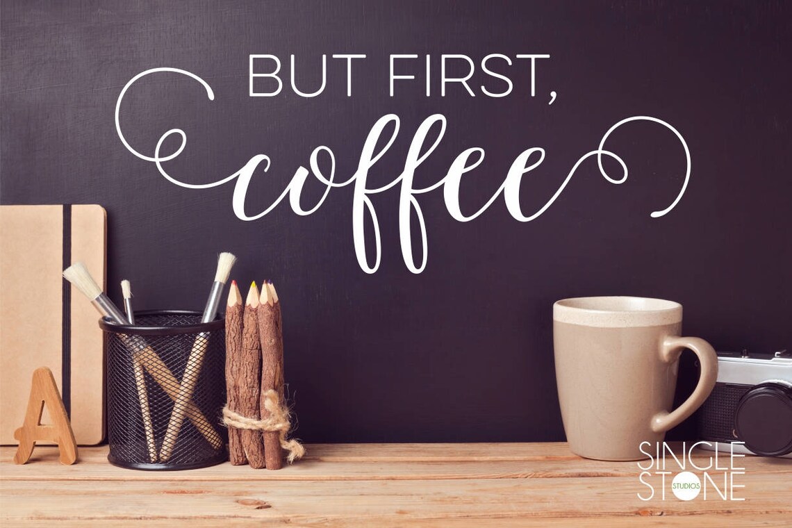 But First Coffee Wall Decal Vinyl Wall Words Custom Home - Etsy