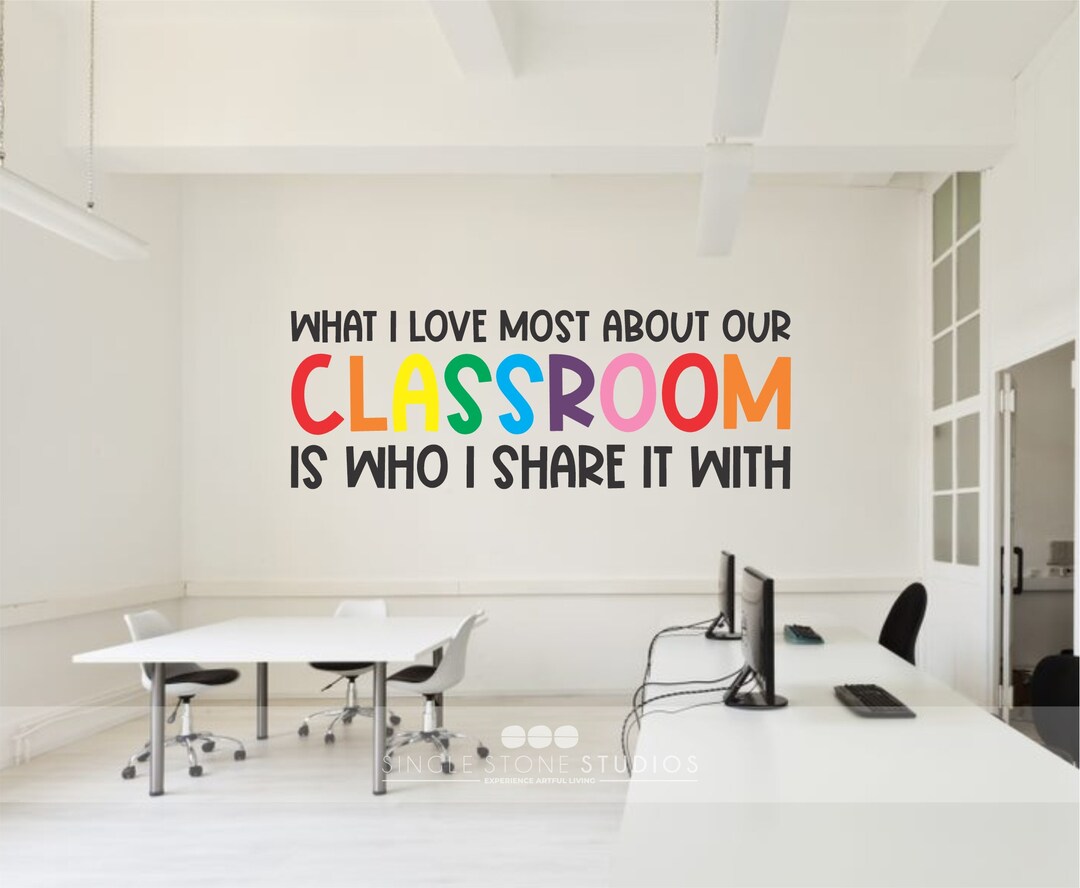 What I Love Most About Our Classroom Classroom Decal Rainbow Kids Vinyl ...