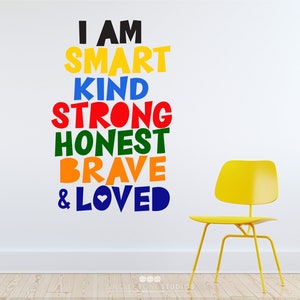 I Am Smart Kind Strong Honest Brave and Loved Quote Wall Decal - Vinyl ...