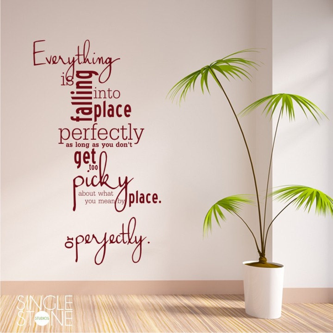 Everything is Falling Into Place Vinyl Wall Decal Quote Custom Home ...
