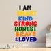 I Am Smart Kind Strong Honest Brave and Loved Quote Wall Decal Vinyl ...