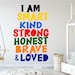 I Am Smart Kind Strong Honest Brave and Loved Quote Wall Decal - Vinyl ...