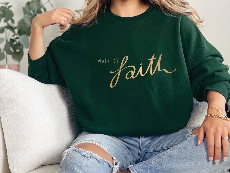Walk by FAITH 2 Corinthians 5 7, Christian Sweatshirt, Womens ...