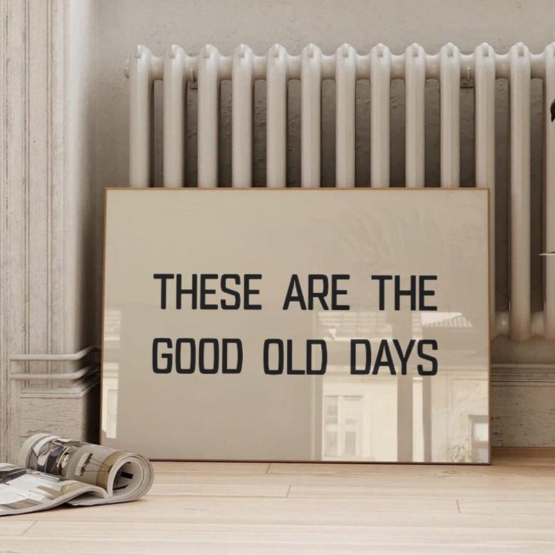 The Good Old Days - Etsy