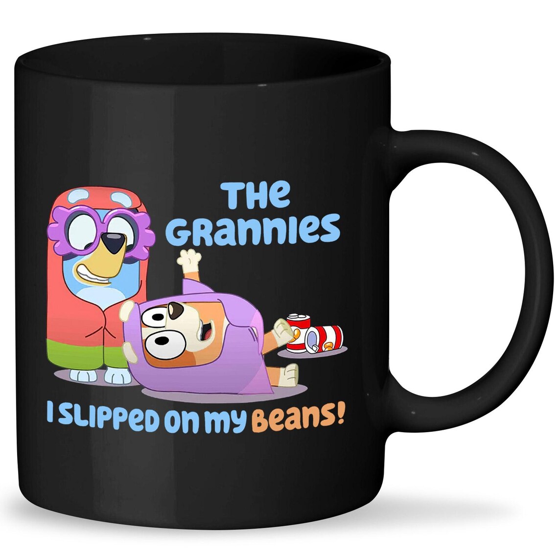 Bluey Mug, I Slipped on My Beans Mug, Janet and Rita Mug, Bluey and ...