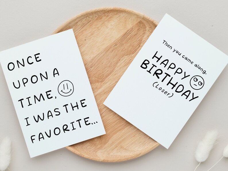 I Was the Favorite Happy Birthday Loser Card, Gift for the Baby of the ...
