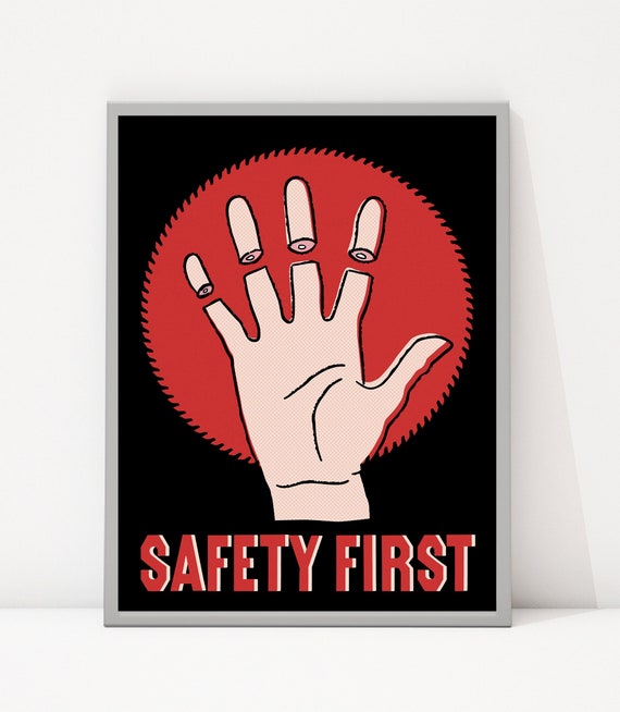Work Safety Poster Woodshop Safety Print Safety First Gift - Etsy