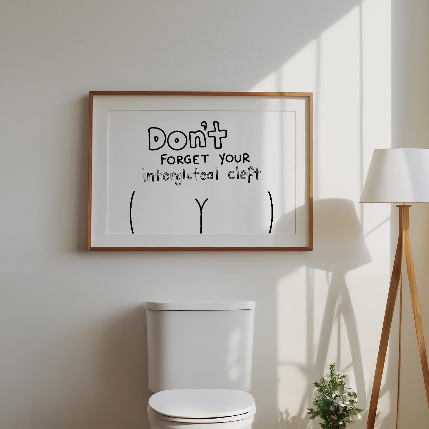 Don't Forget Your Intergluteal Cleft PRINTABLE, Hand Drawn Humorous ...