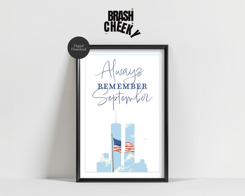 Always Remember September 11th PRINTABLE, Patriot Day Digital Print ...