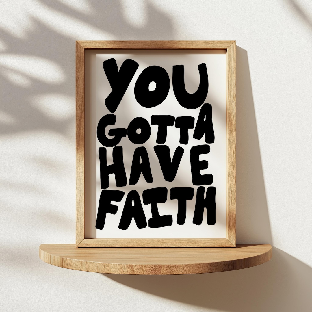 You Gotta Have Faith: Inspiring Christian Home Decor (digital Download ...