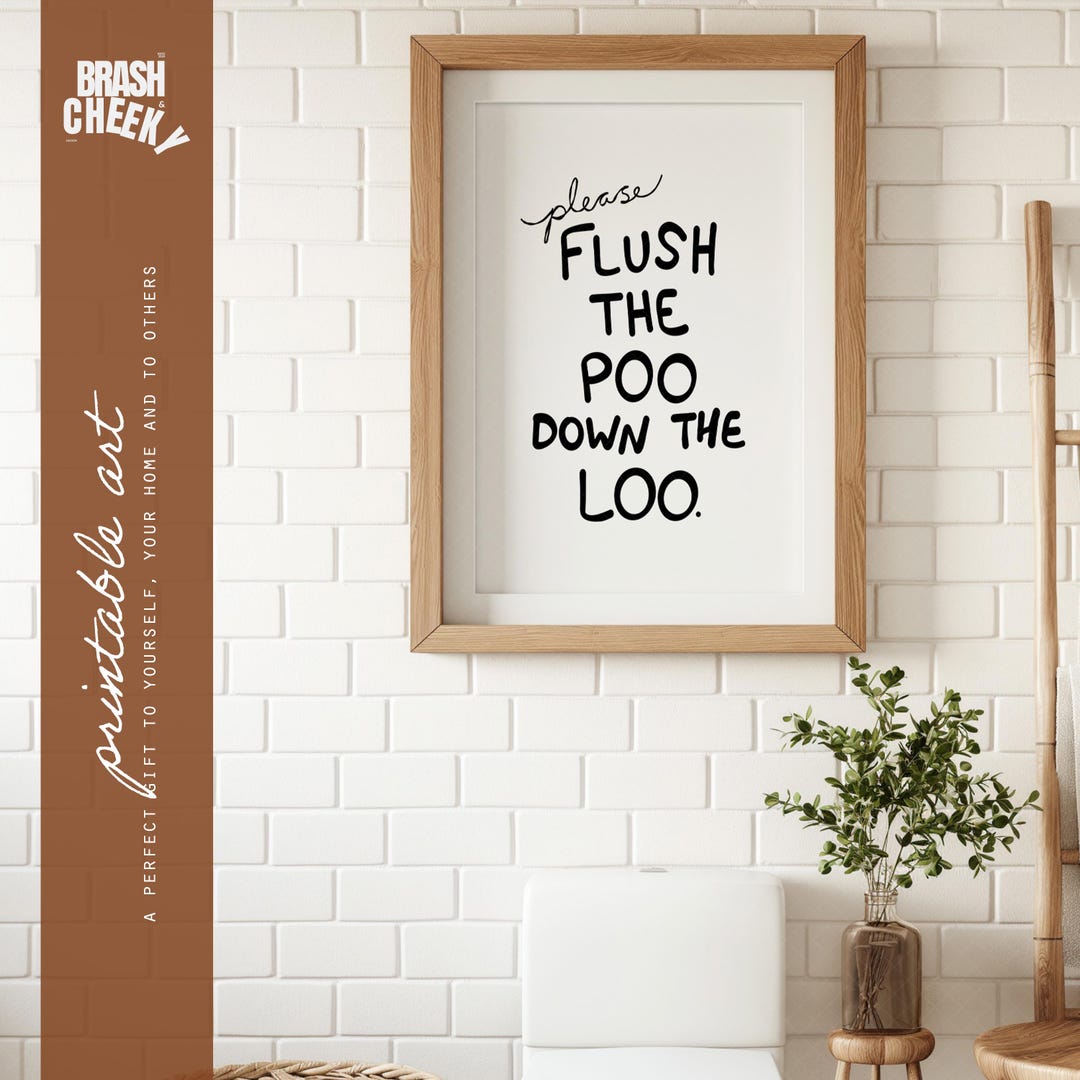 Please Flush the Poo Down the Loo PRINTABLE, Humorous Bathroom Digital ...