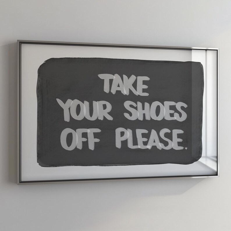 Take off Your Shoes Please PRINTABLE, Remove Your Shoes Digital Print ...