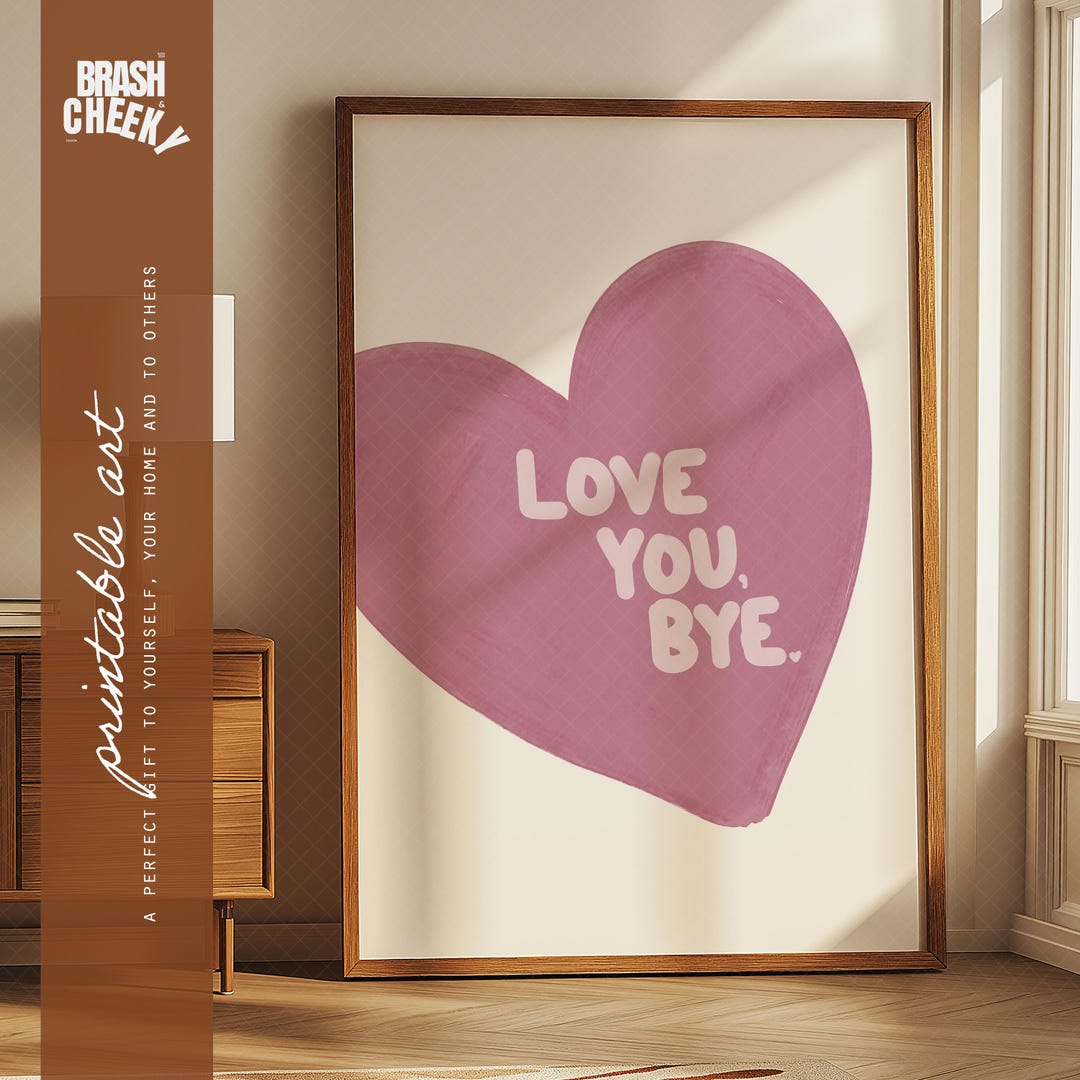 Love You Bye PRINTABLE, Entryway Digital Print, Quote Wall Decor ...