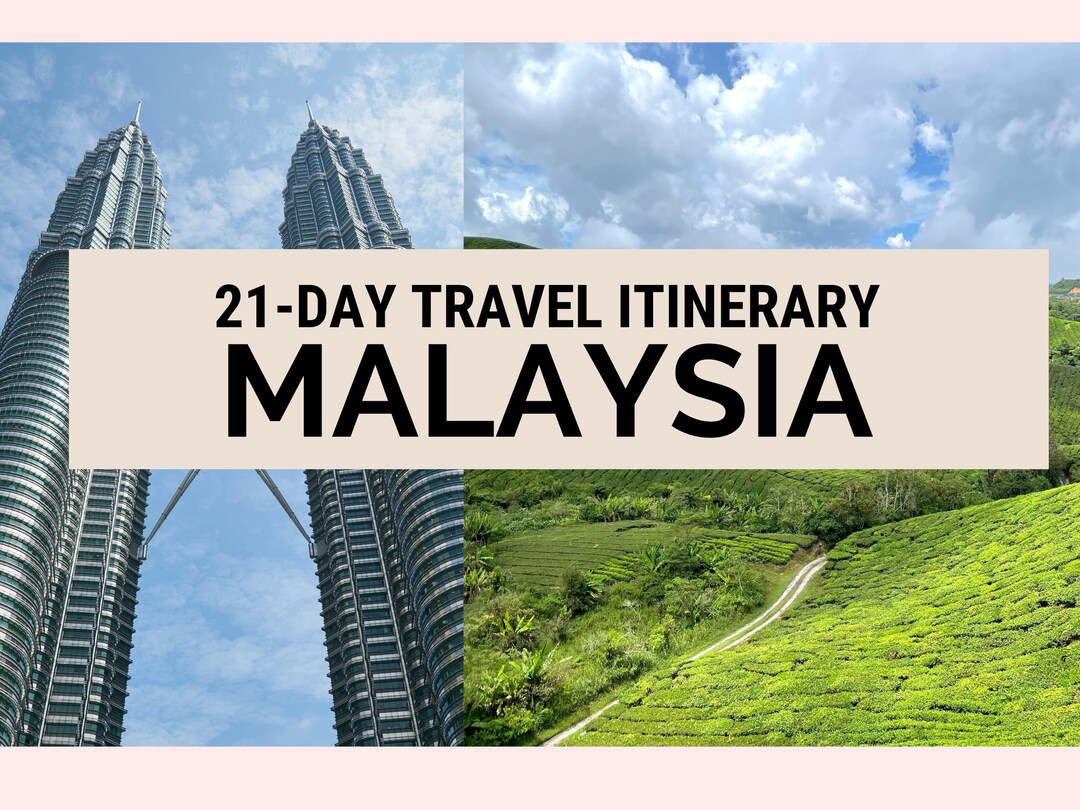 21-day Malaysia Travel Itinerary | Complete Guide | Printable PDF ...