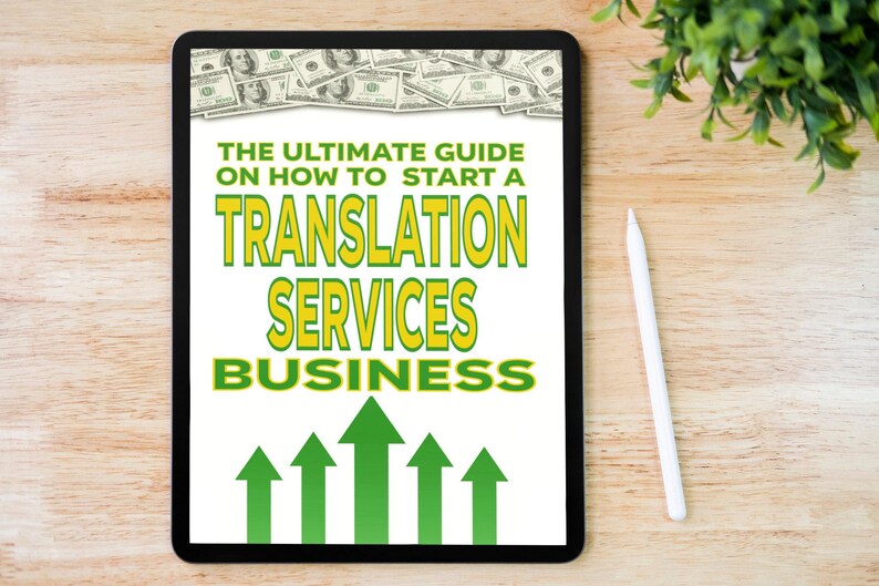 The Ultimate Guide on How to Start a Translation Services Business - Etsy