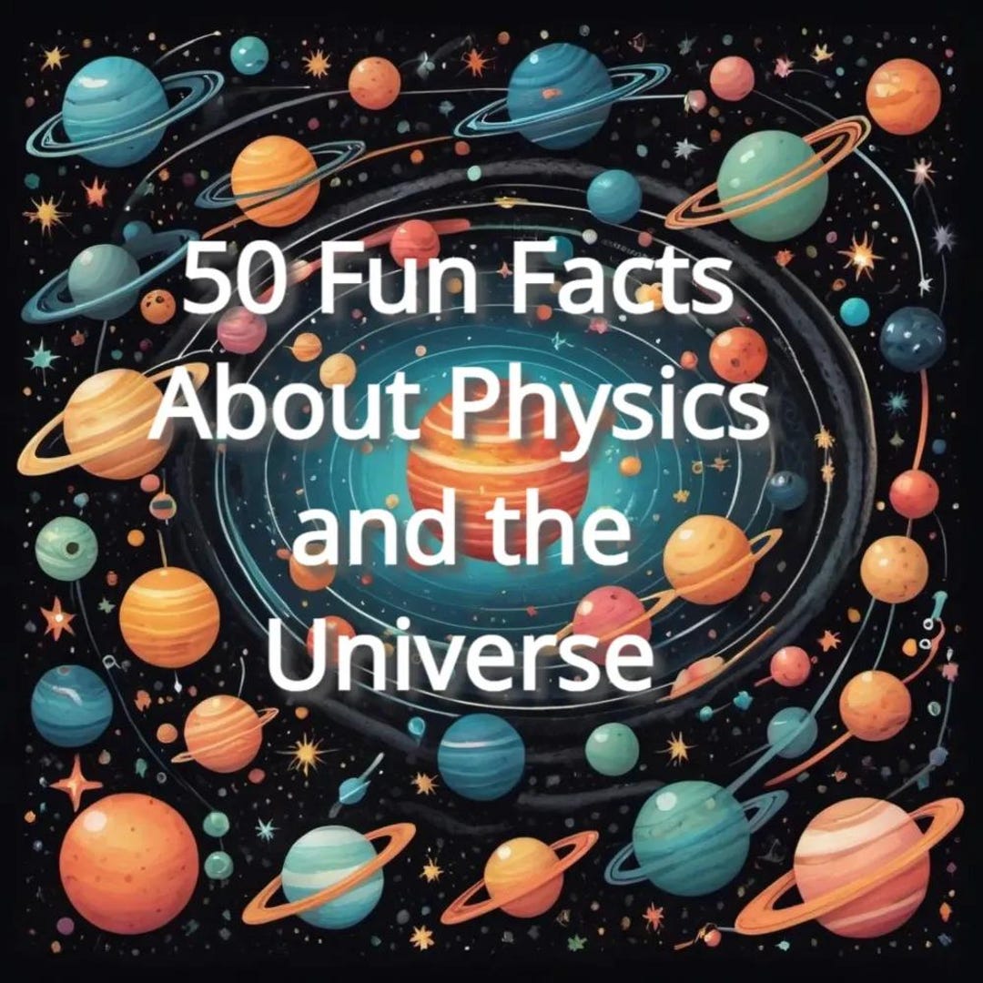 50 Fun Facts About Physics and the Universe - Etsy