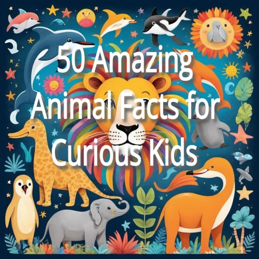 50 Amazing Animal Facts for Curious Kids - Etsy 50 Amazing Animal Facts for Curious Kids - Etsy