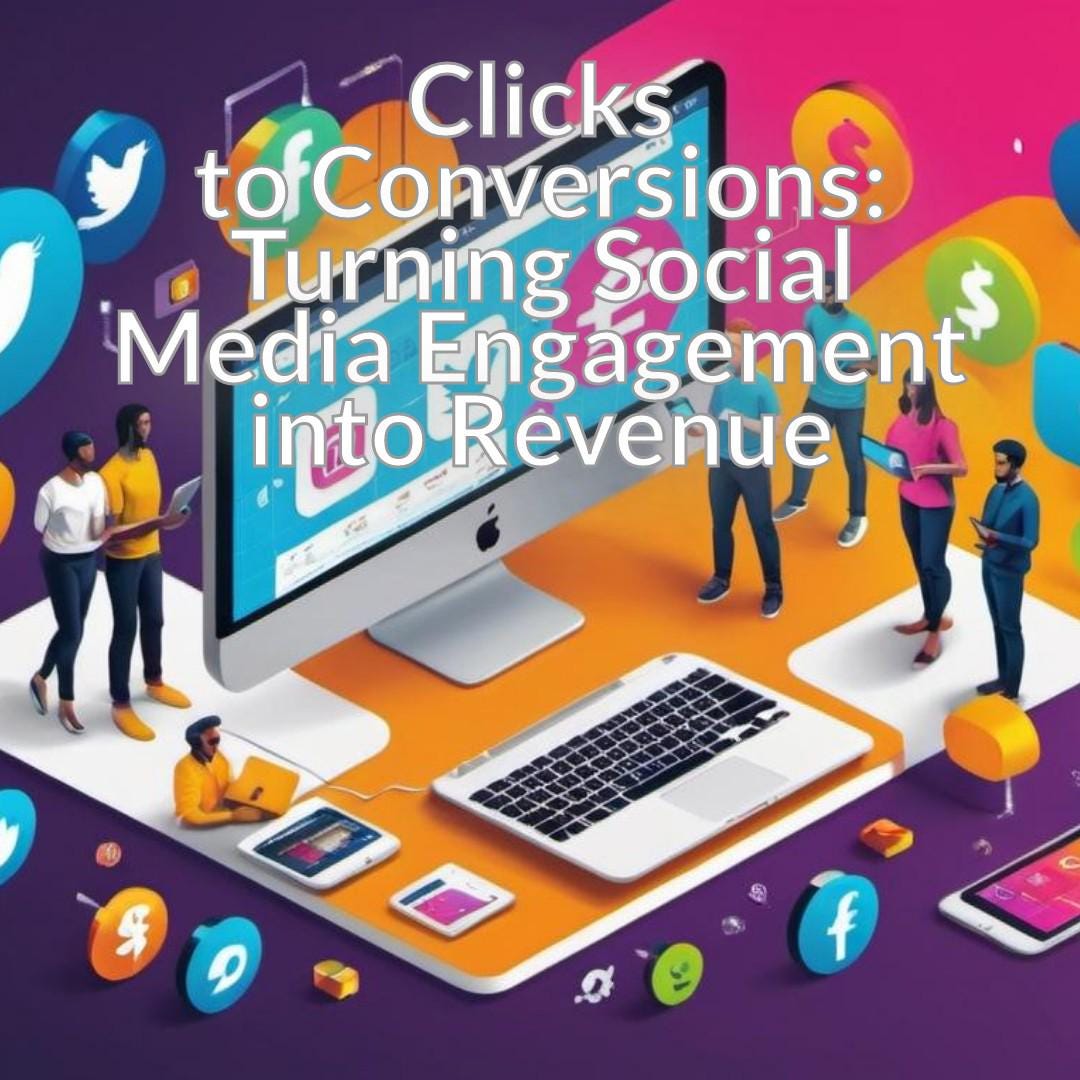 Clicks to Conversions: Turning Social Media Engagement Into Revenue - Etsy