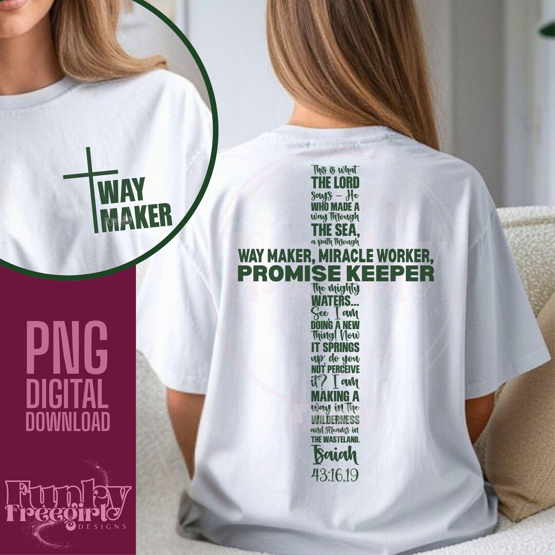 Way Maker PNG | Forest Green Christian Shirt Design | Isaiah 43 Cross ...