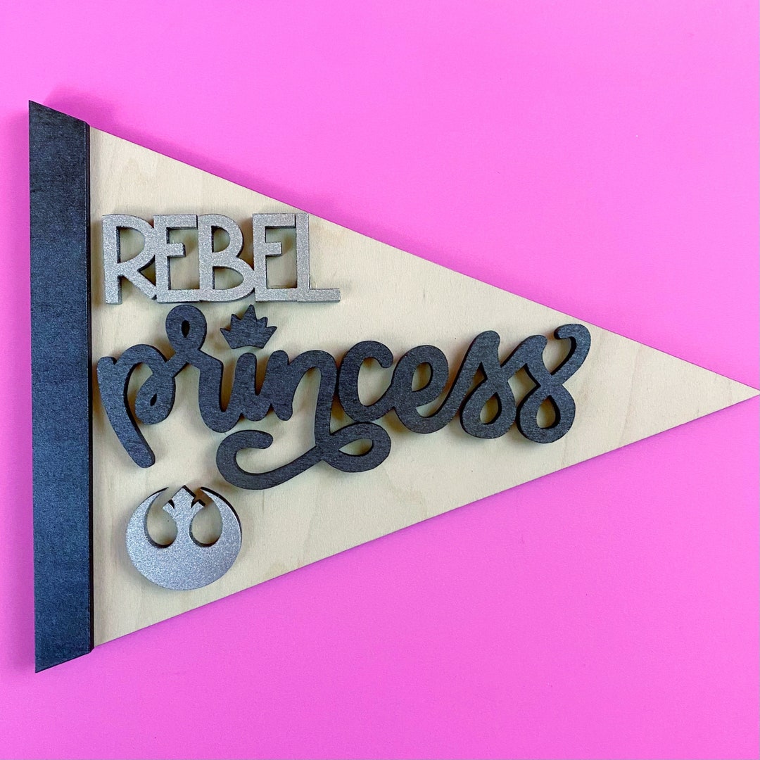 Rebel Princess Pennant Flag Sign Laser File, SVG, DXF, DIY Paint Party ...