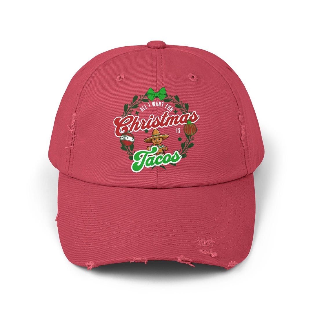 Distressed Dad Cap Hat all I Want for Christmas is Tacos Hat for Taco ...