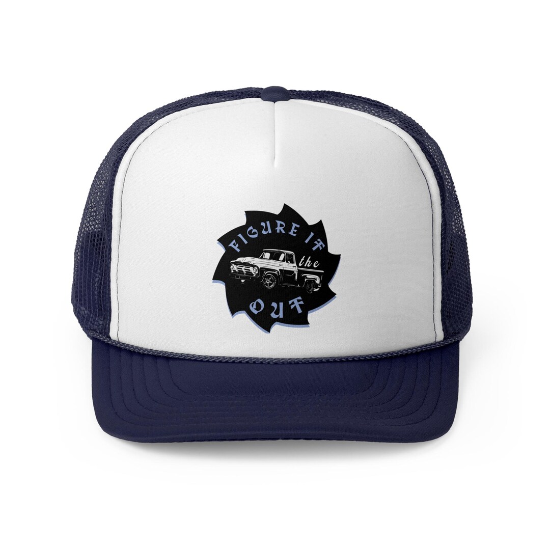 Trucker Caps "figure It the TRUCK Out" Motivational Hat, Funny Gift for ...