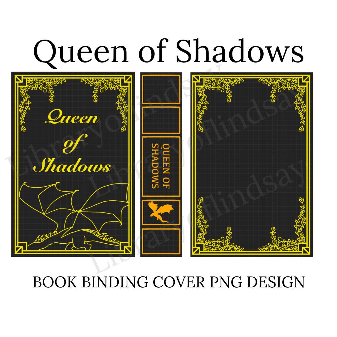 Queen of Shadows Bookbinding Cover Design PNG Digital File, Throne of ...