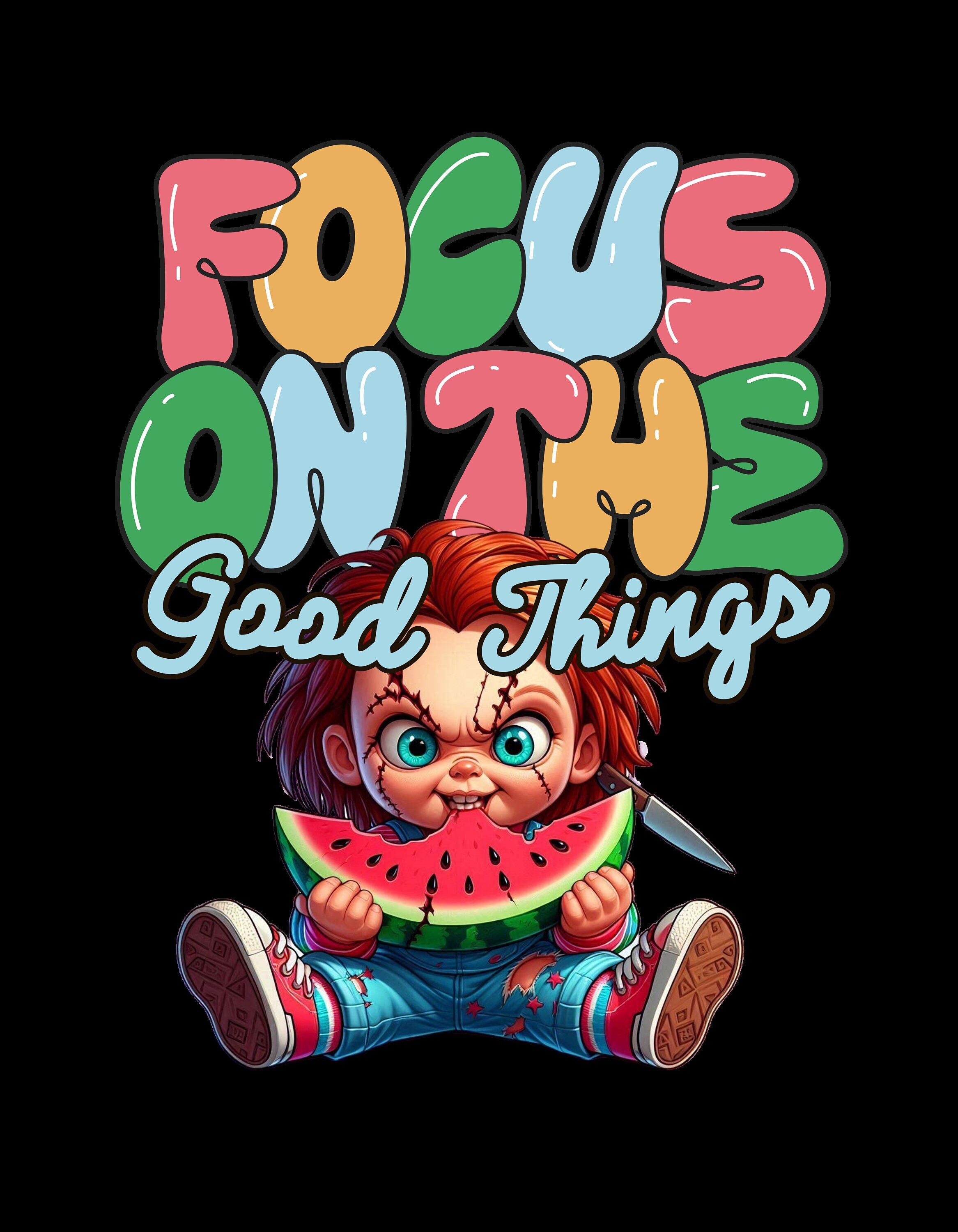 Chuck Focus on the Good Things PNG - Etsy
