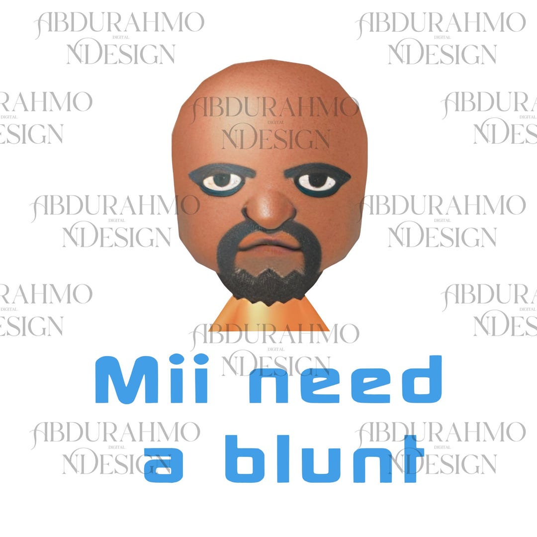 Need Blunt Funny Parody PNG SVG, Meme Dank Genz Digital PDF, Install ...