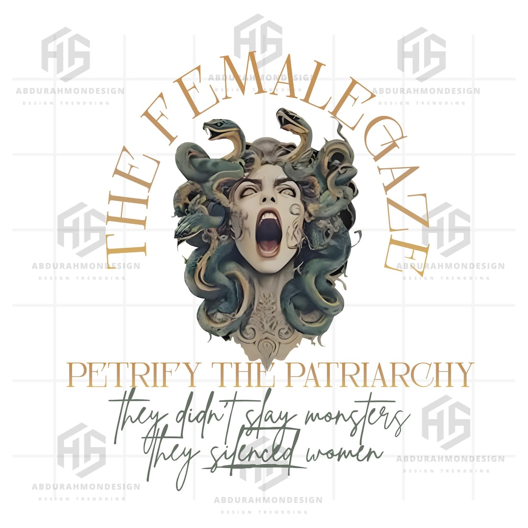 The Female Gaze Medusa PNG, Petrify the Patriarchy Feminist Digital ...