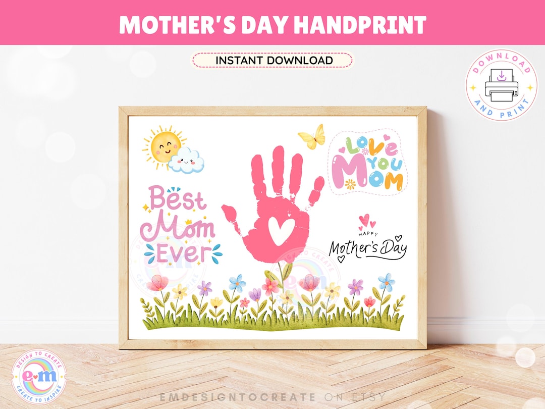 Best Mom Ever Mother's Day Handprint Craft, Printable Love You Mom ...