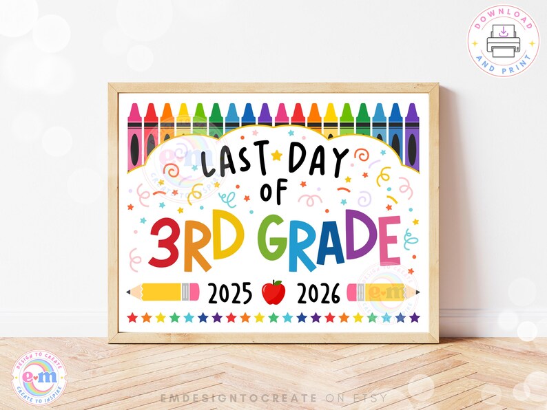 Last Day of 3rd Grade Sign, PRINTABLE Last Day of School Sign, 2026 End ...