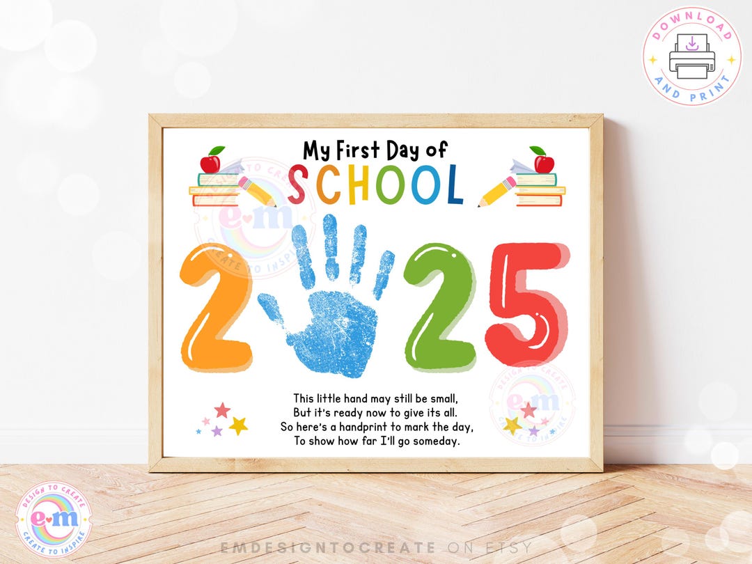 First Day of School 2025 Handprint Art, PRINTABLE Back to School ...