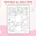 PRINTABLE All About My Mom, Mother's Day Activity for Kids, Mom Fill in ...